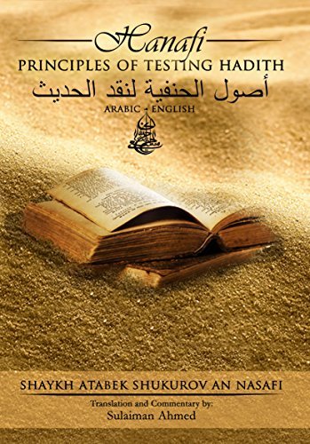 Book Review Hanafi Principles Of Testing Hadith ICRAA